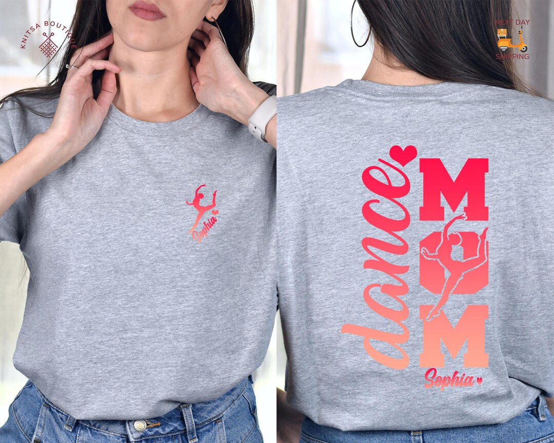 Personalized Dance Mom Shirt, Custom Dance Mom Gift, Cute Dance Mama ...