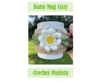 Daisy Dream Mug Cozy Pattern: Crochet Your Own Floral Bliss Instant ...