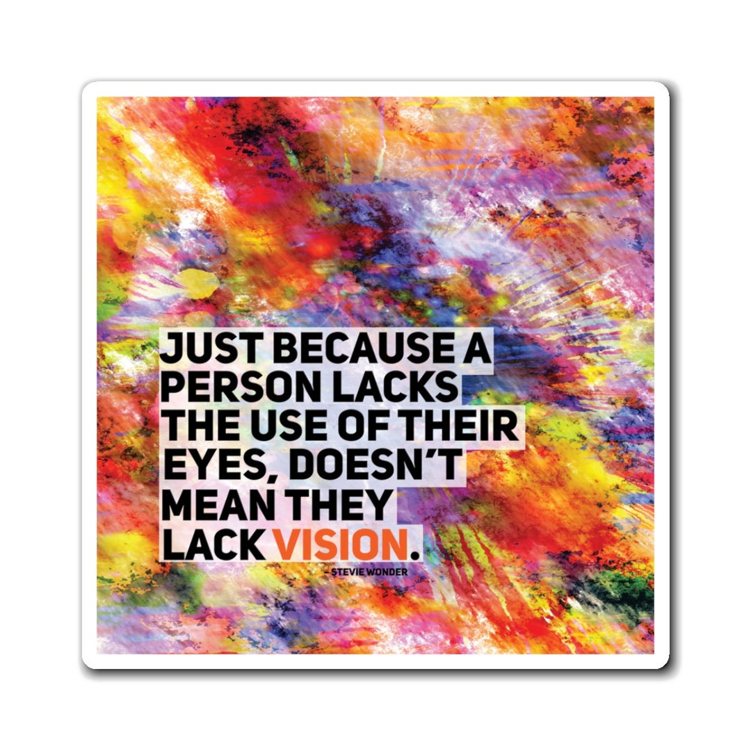 Colorful Disability Pride and Inclusion Magnet, Stevie Wonder Quote ...