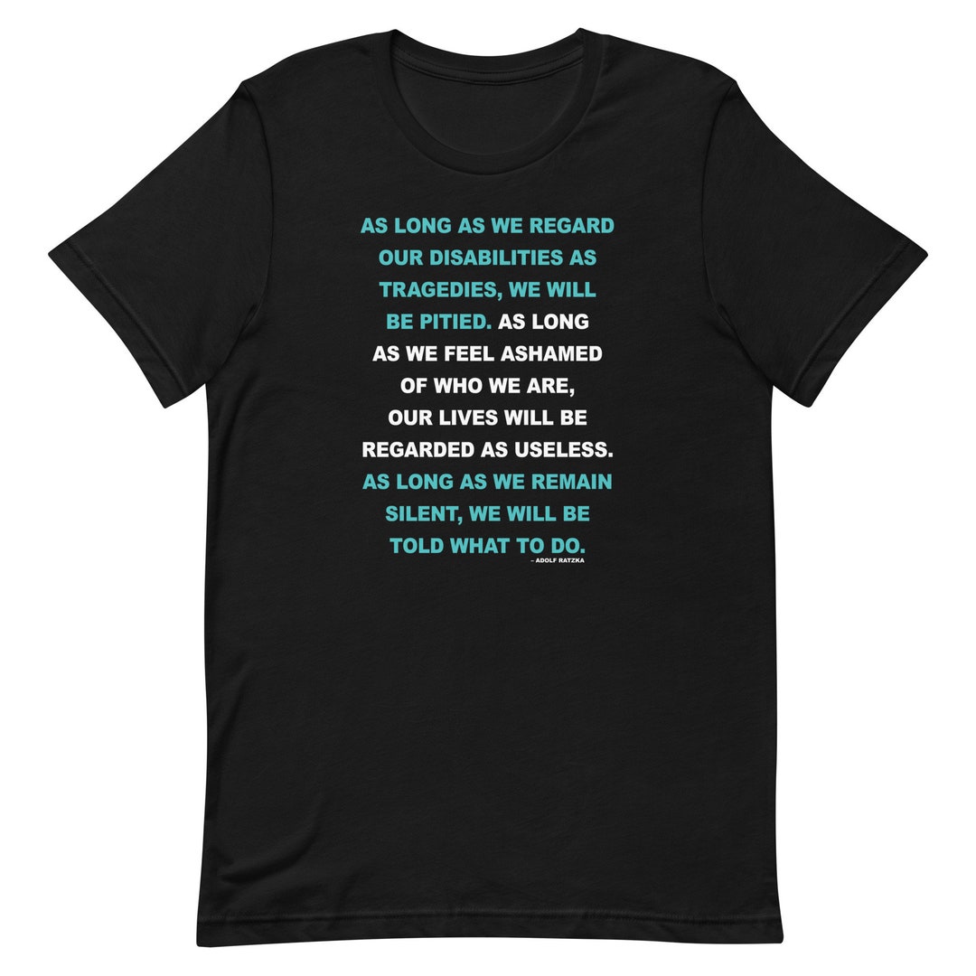 Disability Rights Quote Tee, Activist Tee, Disability Pride T-shirt ...
