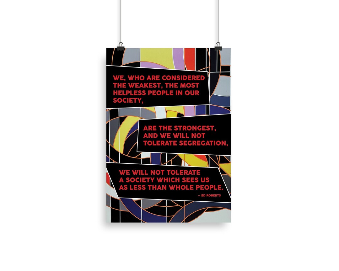 Ed Roberts Quote, Disability Rights Quote, Disability Pride, Disability ...