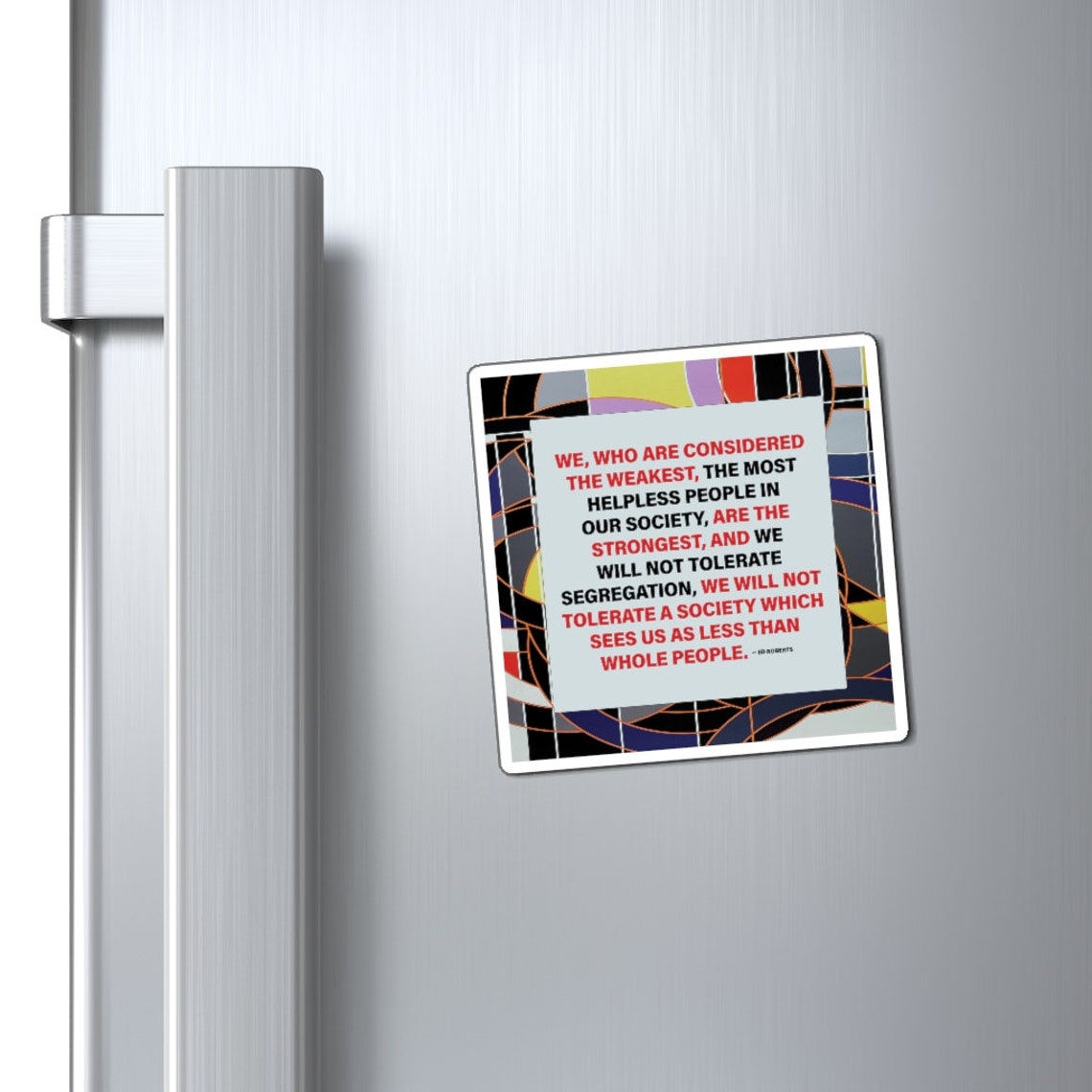 Disability Rights Magnet, Ed Roberts Quote Magnet, Disability Pride ...