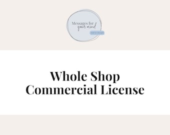 Whole Shop Commercial License - Etsy