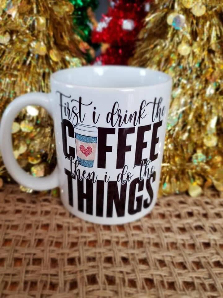 First Coffee Then Things 11oz Mug | Etsy