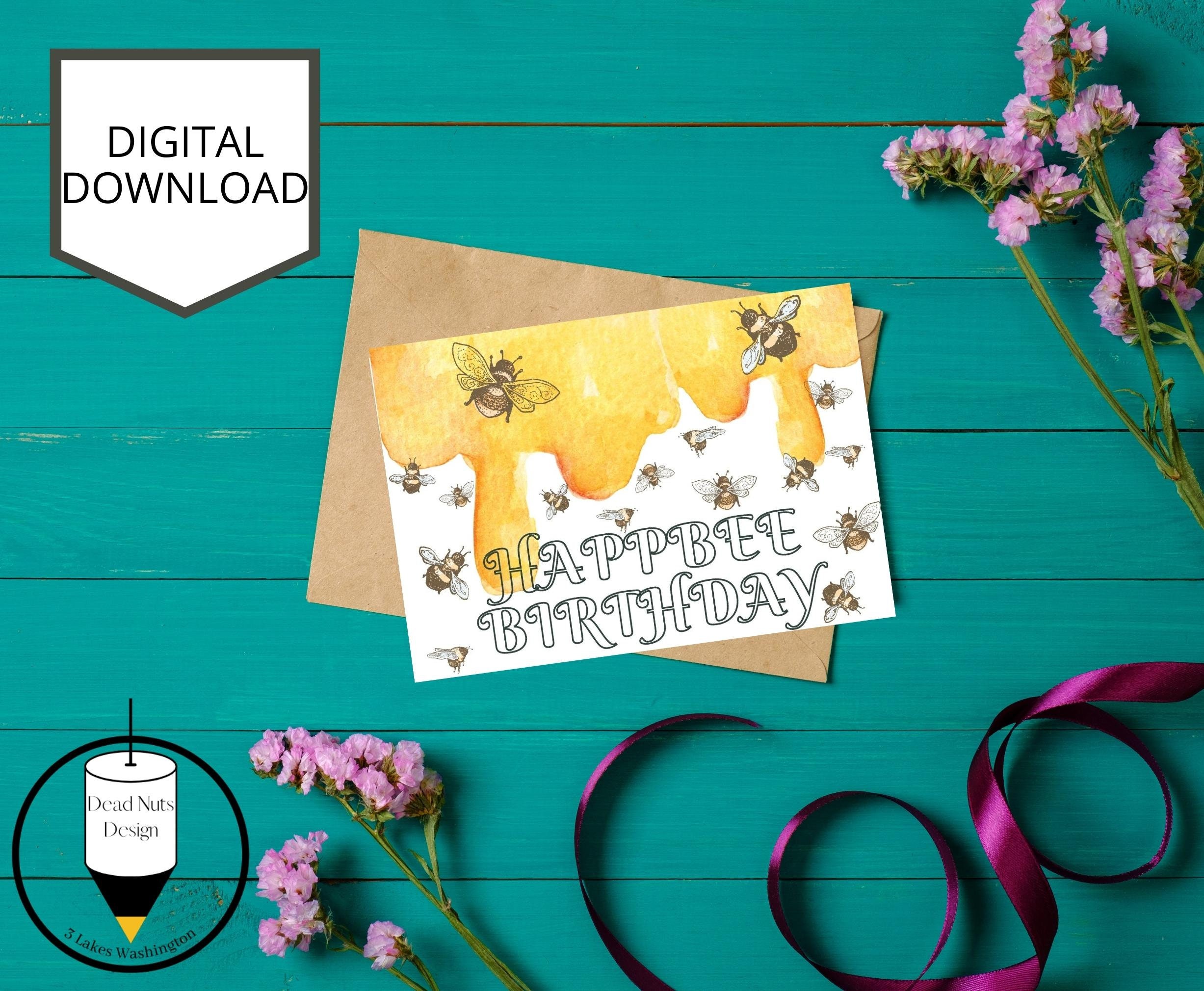 Printable Happy Birthday Card, Birthday Bee Card, Honey Bee Instant ...