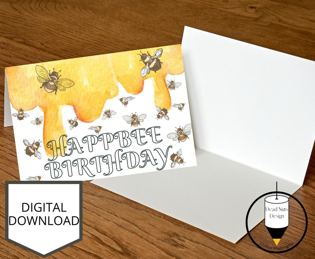 Printable Happy Birthday Card, Birthday Bee Card, Honey Bee Instant ...