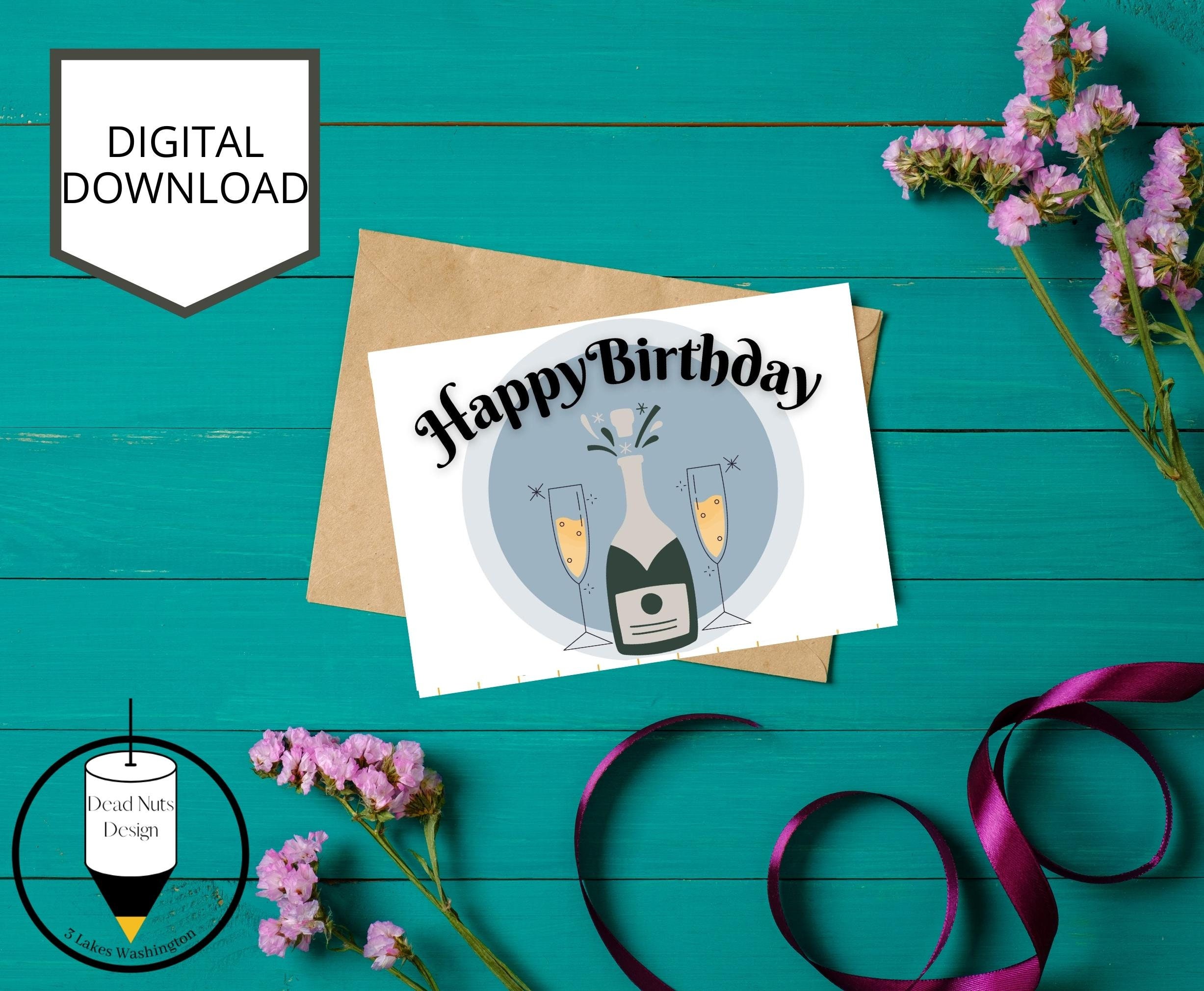 Printable Happy Birthday Champagne Card, Birthday Card Instant Download ...