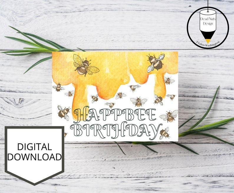 Printable Happy Birthday Card, Birthday Bee Card, Honey Bee Instant ...