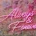 Always & Forever Neon Sign Custom Wedding Decor, Neon Wedding Sign ...