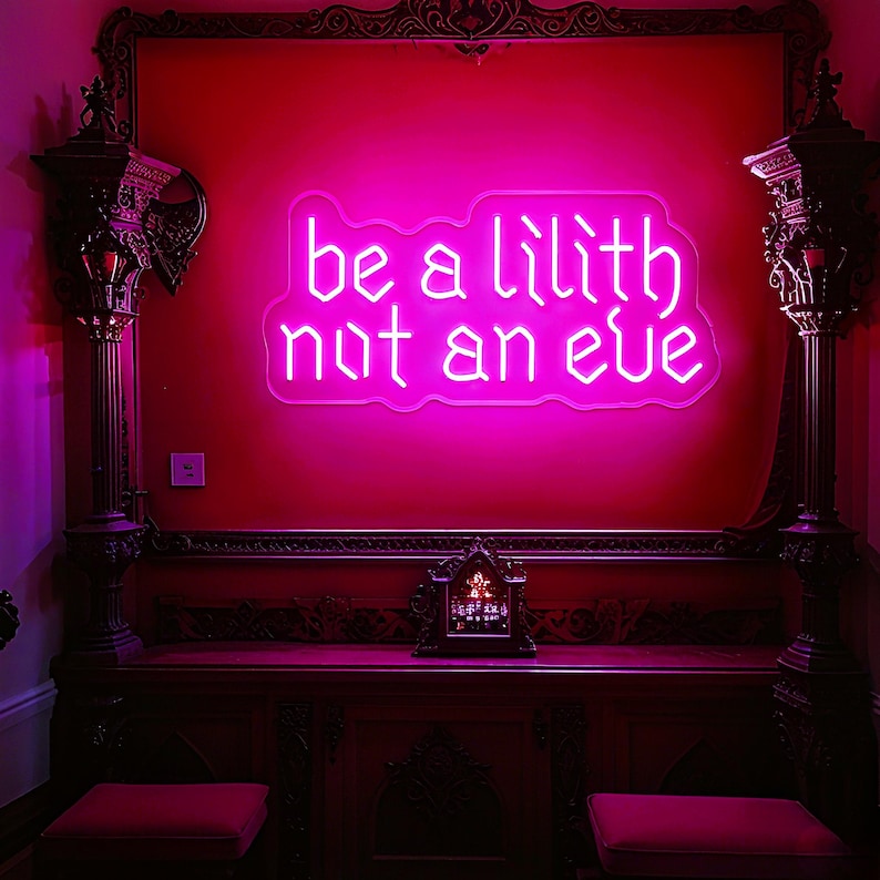 Be A Lilith Not an Eve Neon Sign Custom Gothic Decor, LED Lights Gothic ...