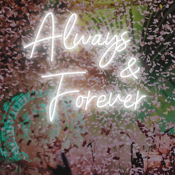 Always & Forever Neon Sign Custom Wedding Decor LED Wedding - Etsy