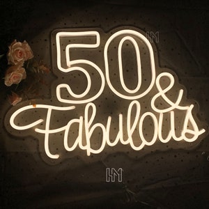 Fifty and Fabulous Neon Sign Cusotm, 50th Birthday Sign Wall Decor ...