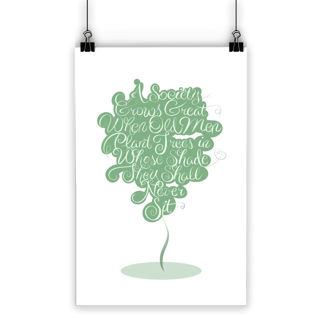 A Society Grows Great When Old Men Plant Trees in Whose Shade - Etsy UK