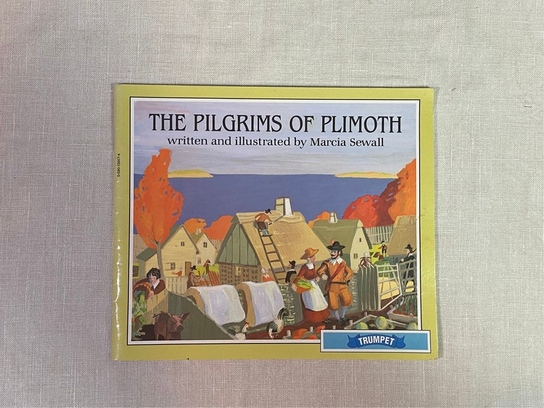 The PILGRIMS of Plimoth by Marcia Sewall Illustrated Childrens Book ...
