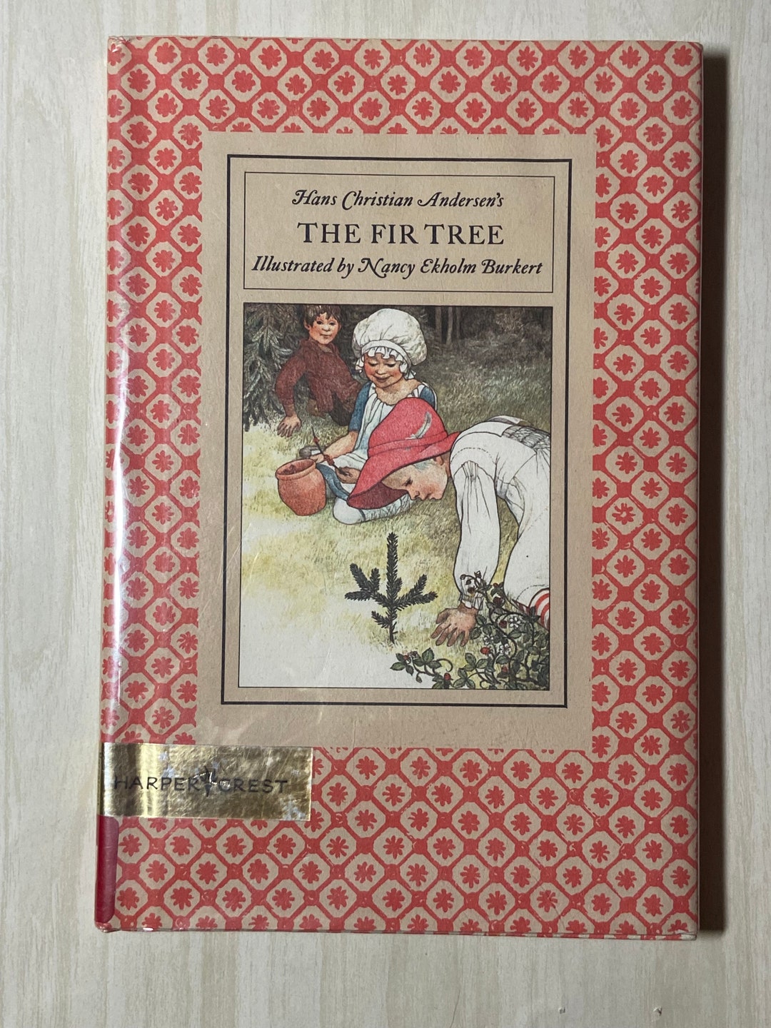 The Fir Tree 1970 Hans Christian Andersen Illustrated by Nancy Ekholm ...