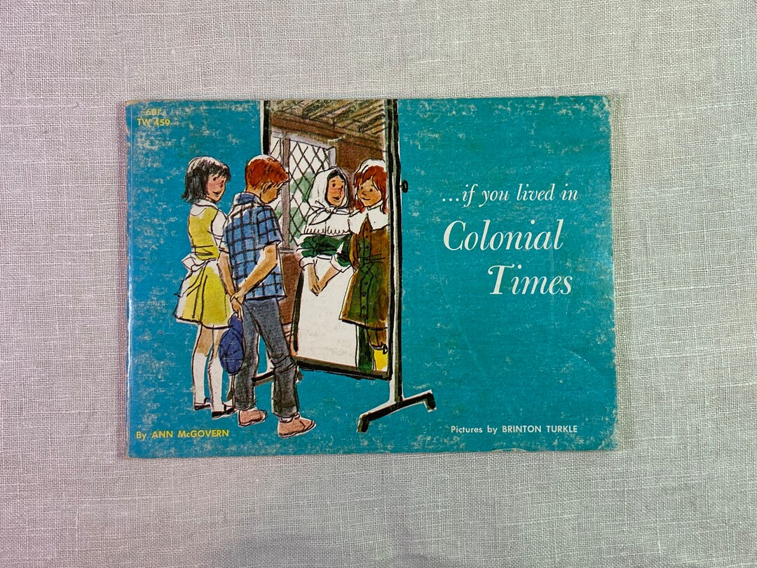 1970s if You Lived in Colonial Times by Ann Mcgovern Softcover Book ...