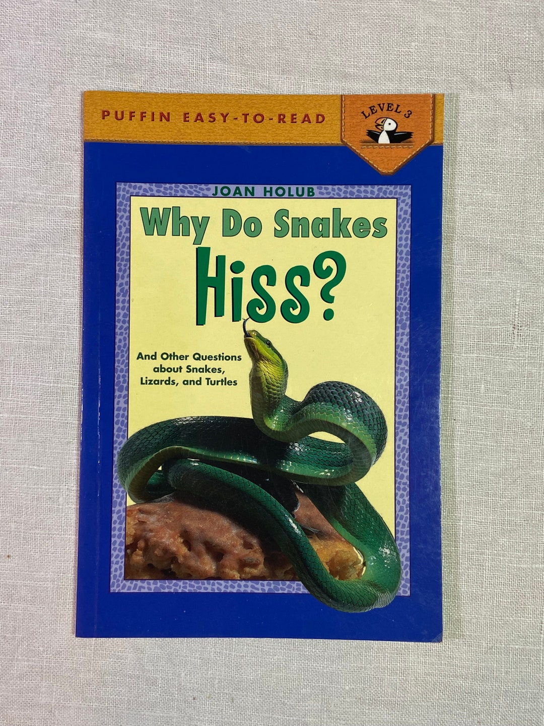 Reader Why Do Snakes Hiss Puffin Easy to Read Book Level 3 Lizards ...
