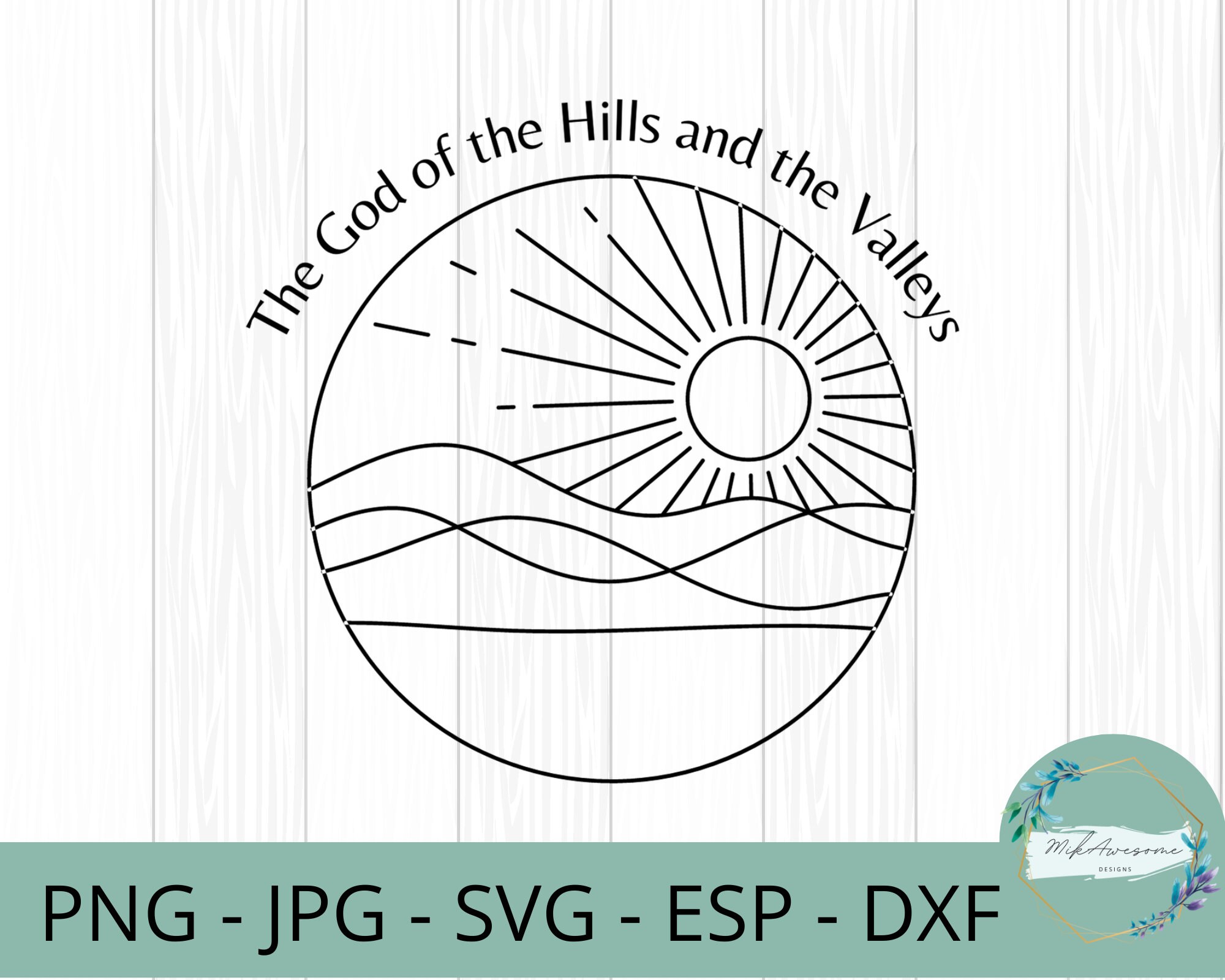 God of the Hills and Valleys. SVG, Digital Download Image - Etsy