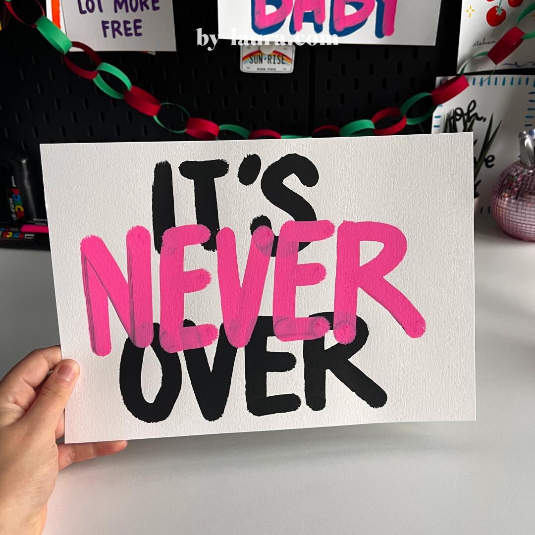 LETTERING “it’s Never Over” | POSCA Markers | Black and Pink | Original ...