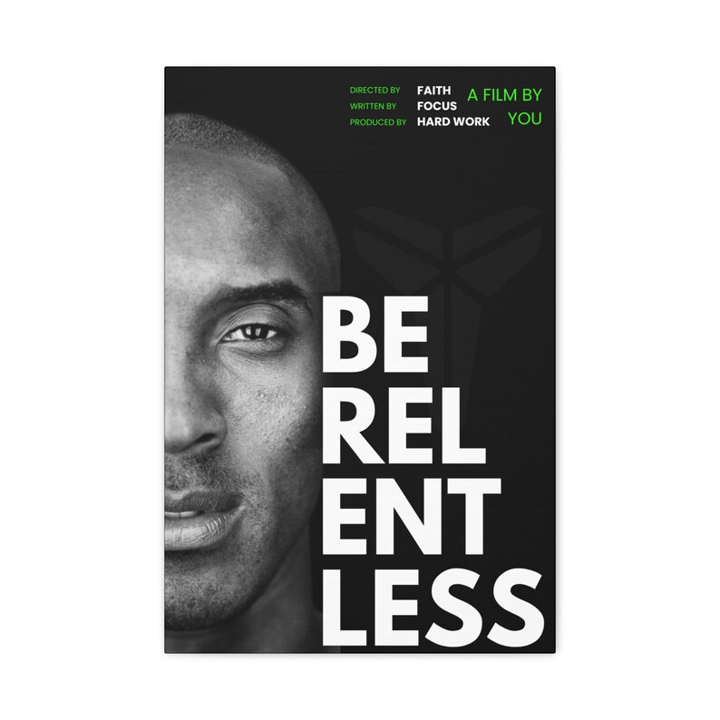 Kobe Bryant "be Relentless" Canvas Poster | Mamba Mentality Inspiration ...