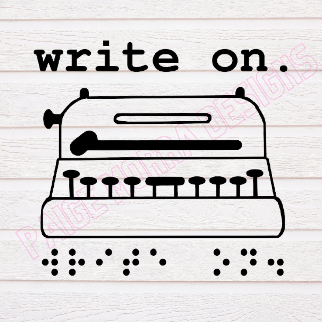 Write On. Braillewriter Braille and Print Svg | Personal Use Only- No ...