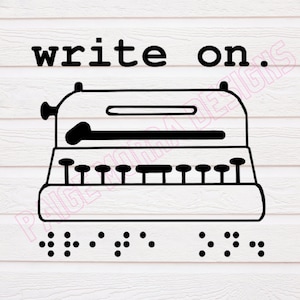 Write On. Braillewriter Braille and Print Svg - Etsy