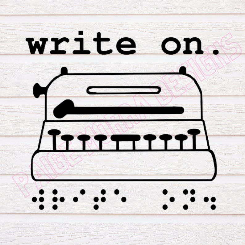 Write On. Braillewriter Braille and Print Svg | Personal Use Only- No ...