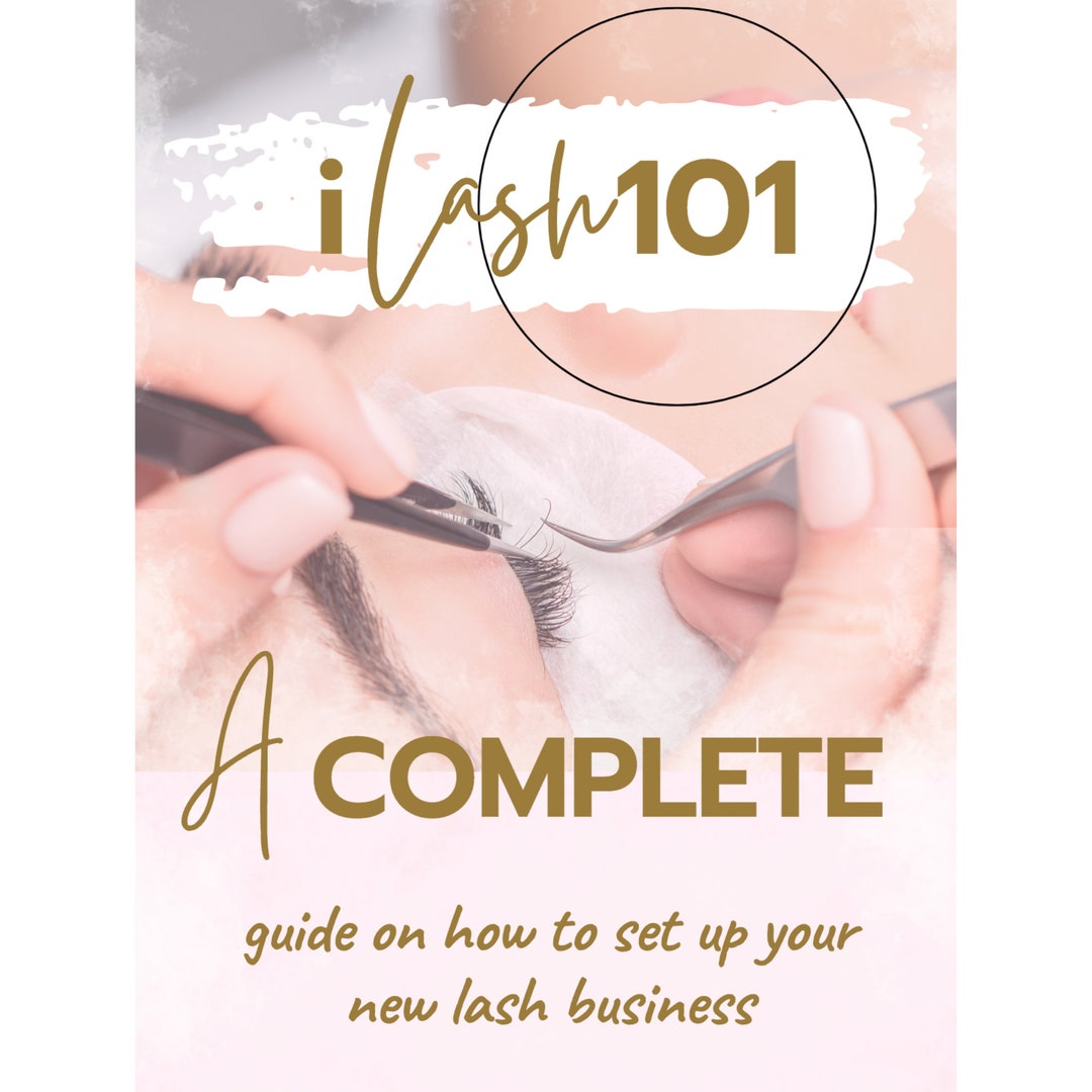 Ilash 101: A Complete Guide on How to Set up Your New Lash Business - Etsy