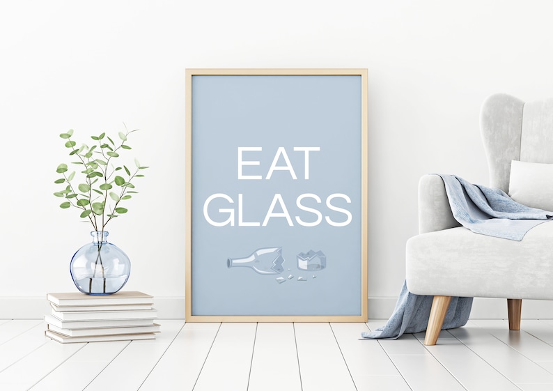Schitt's Creek - Eat Glass - Printable Digital Download - Etsy