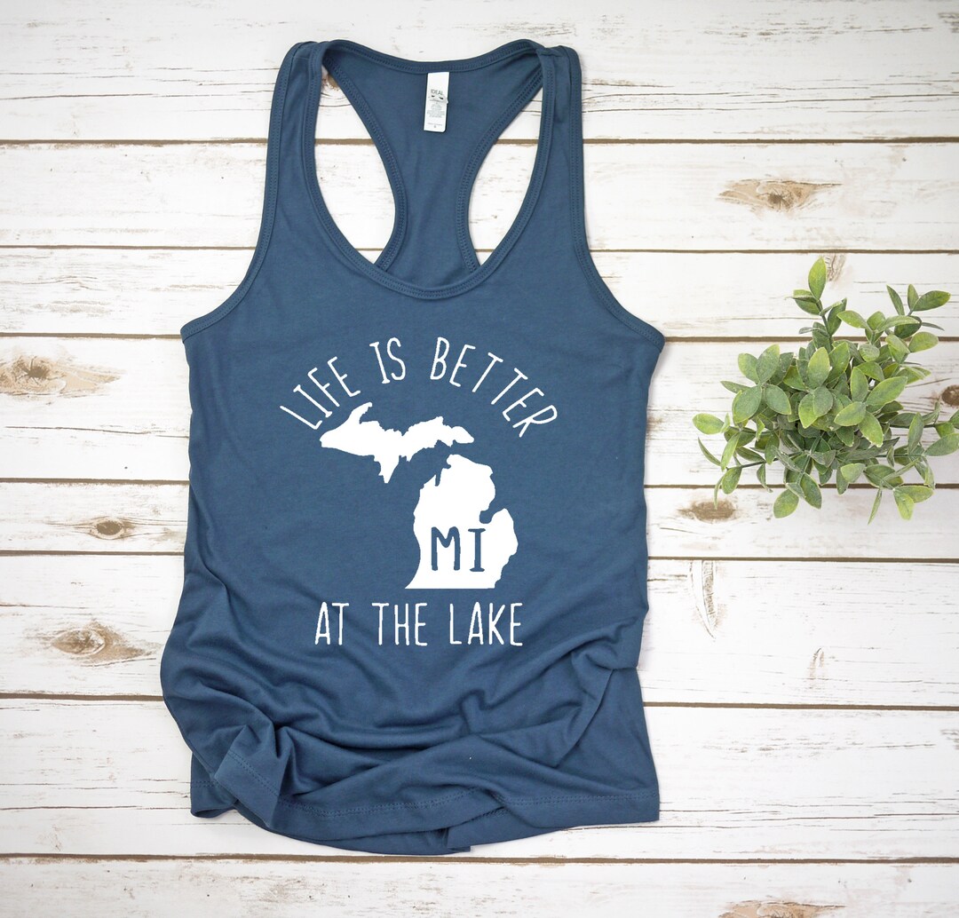 Life is Better at the Lake Tank, Life is Better at the Lake Shirt, Life ...