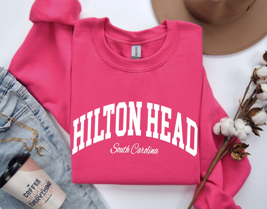 Hilton Head Sweatshirt, Hilton Head Sweater, Hilton Head Shirt, Hilton ...