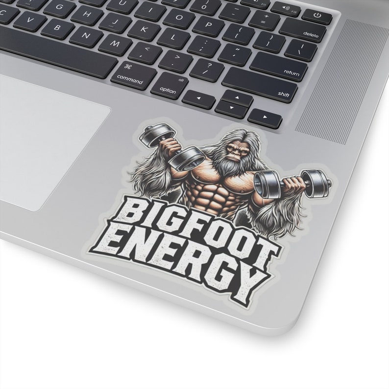 Bigfoot Energy Sticker, Funny Bigfoot Sticker, Bigfoot Gym Buff Sticker ...