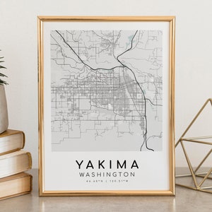 YAKIMA City Map, WA USA Washington Map Poster, Engagement Map Art ...