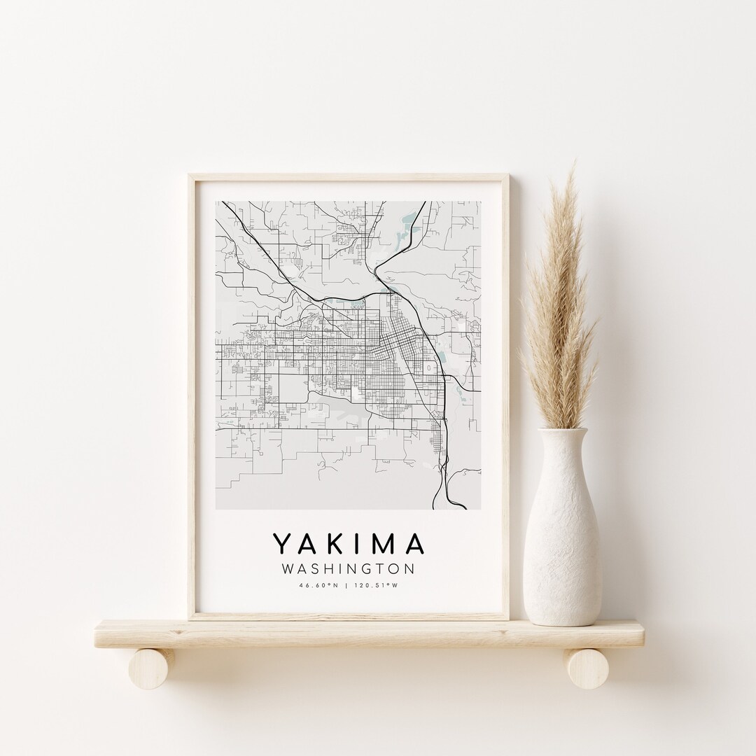 YAKIMA City Map, WA USA Washington Map Poster, Engagement Map Art ...