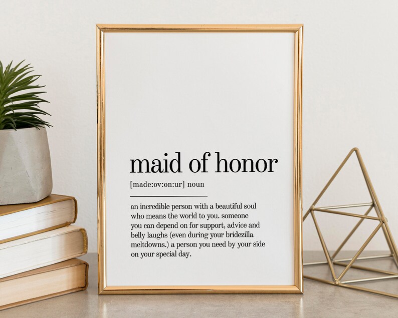 Maid Of Honor Definition Print Wall Prints Digital Download Etsy Maid Of Honor Definition Print Wall Prints Digital Download Etsy