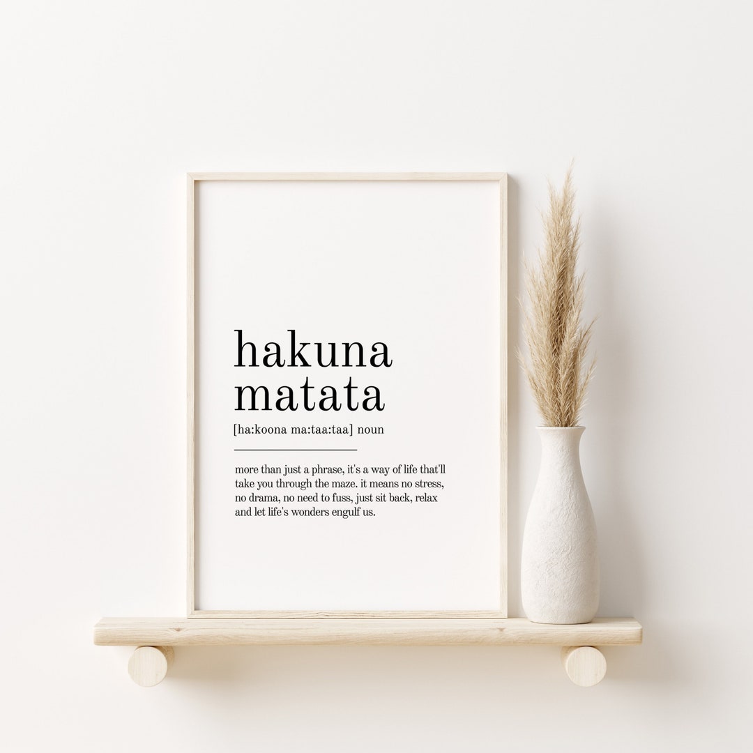 Hakuna Matata Definition Print, Self Love Wall Art, Dictionary Print ...