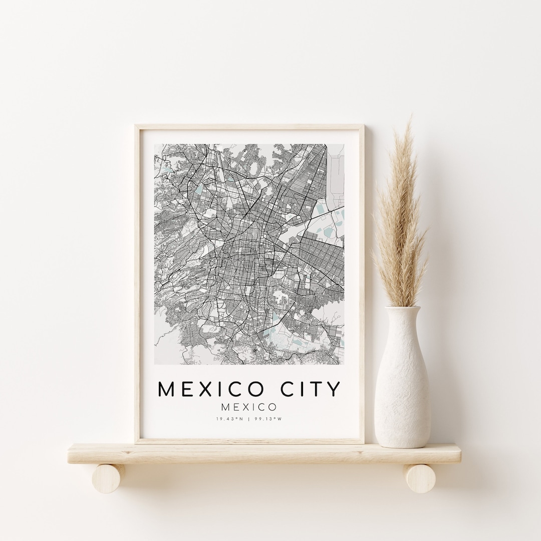 MEXICO CITY Map Print, Mexico City Map Poster, Gifts for Her, Printable ...