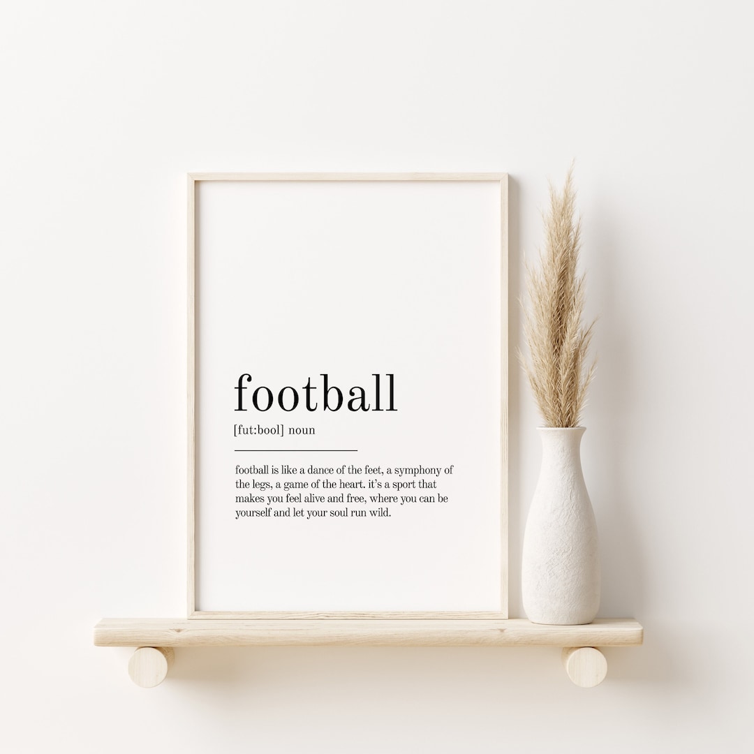 Football Definition Print, Wall Art Prints, Quote Print, Football Wall ...