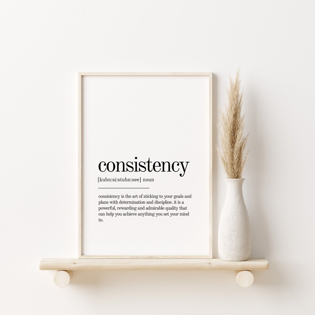 Consistency Definition Print, Wall Art Prints, Printable Art, Instant ...