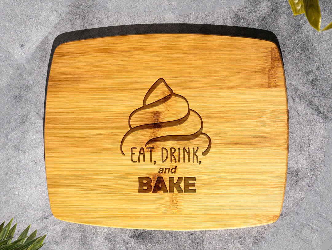 Eat, Drink, and Bake Cutting Board - Culinary Enthusiast, Personalized ...