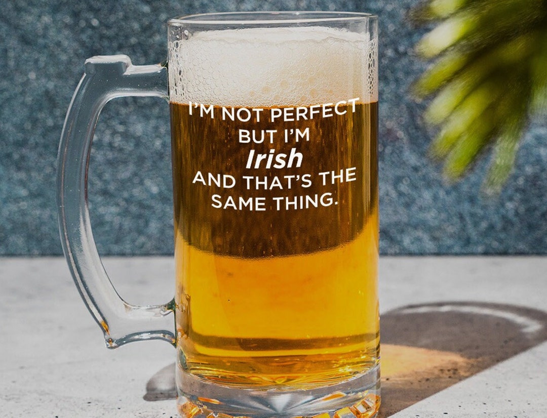 I'm Irish Beer Mug - Funny Engraved, Custom Gift for Irish, Unique ...