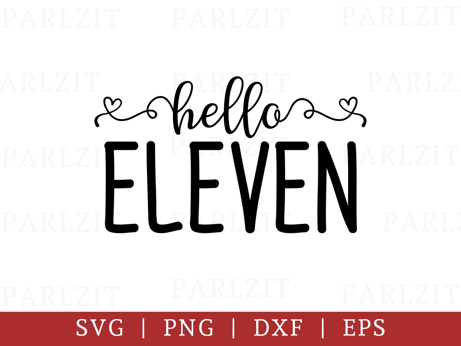 Hello Eleven Designs in SVG DXF EPS and Png Formats - Etsy