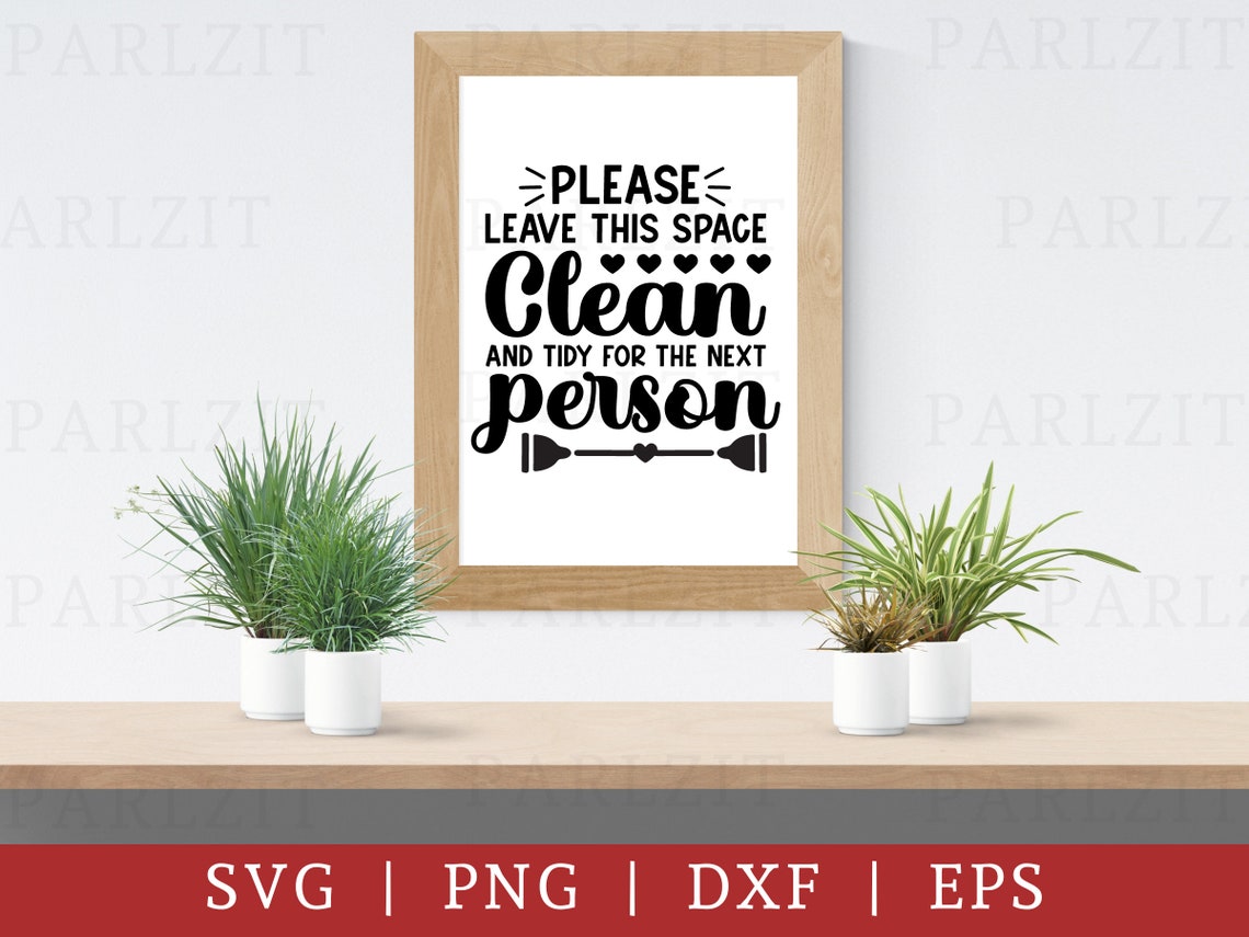 Clean and Tidy Sign SVG: Bathroom Office Printable Art (digital ...