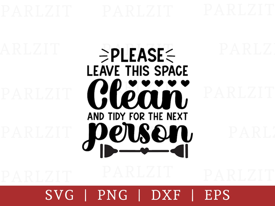 Clean and Tidy Sign SVG: Bathroom Office Printable Art (digital ...