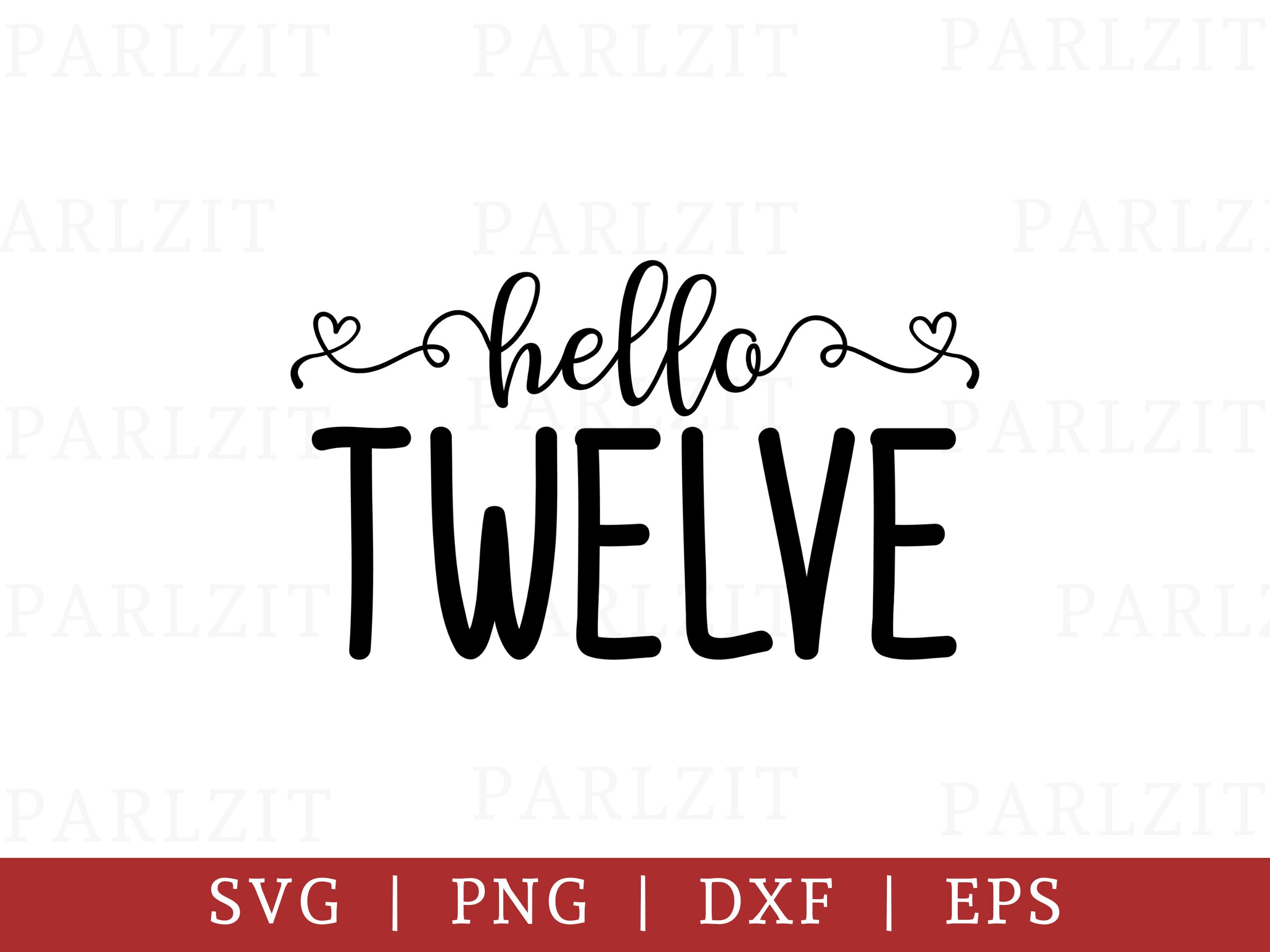 Hello Twelve Designs in SVG DXF EPS and Png Formats - Etsy
