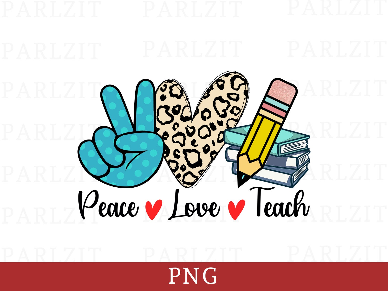Peace, Love, Teach PNG, Svg, Eps, Dxf Inclusive Poster Shirt Mug Design ...