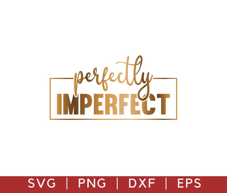 Perfectly Imperfect Svg Png Dxf Clipart Christian Svg Faith - Etsy