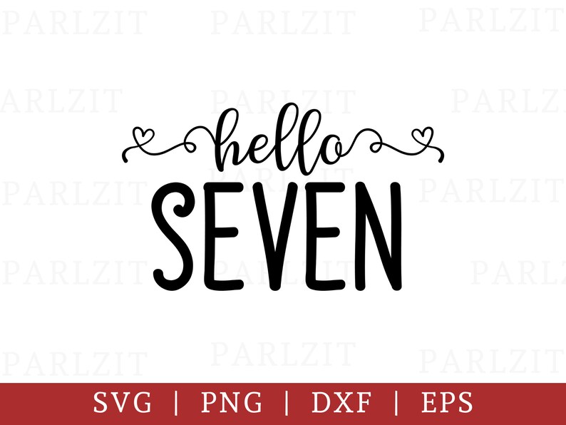 Hello Seven Designs in SVG DXF EPS and Png Formats - Etsy