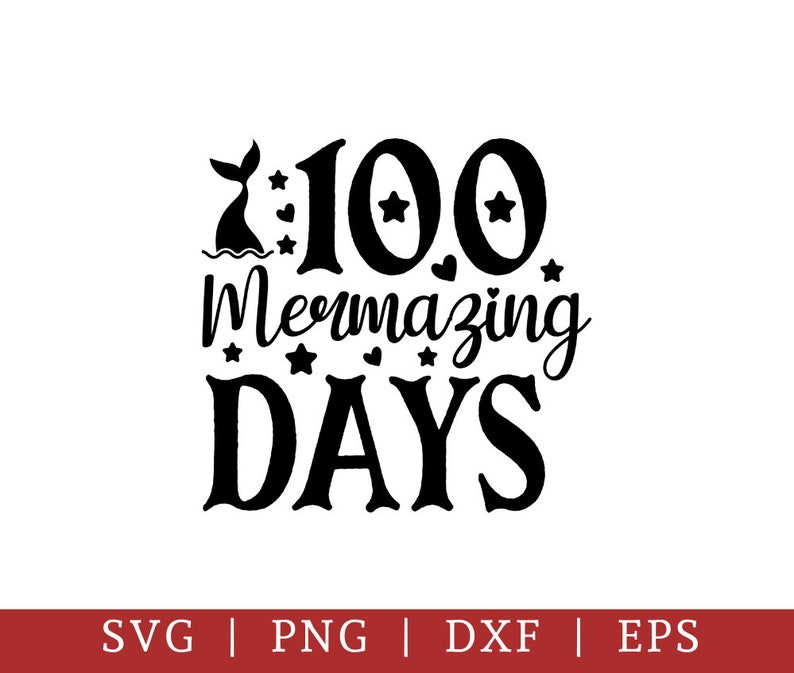 100 Mermazing Days of School Mermaid Svg 100th Day of Svg - Etsy