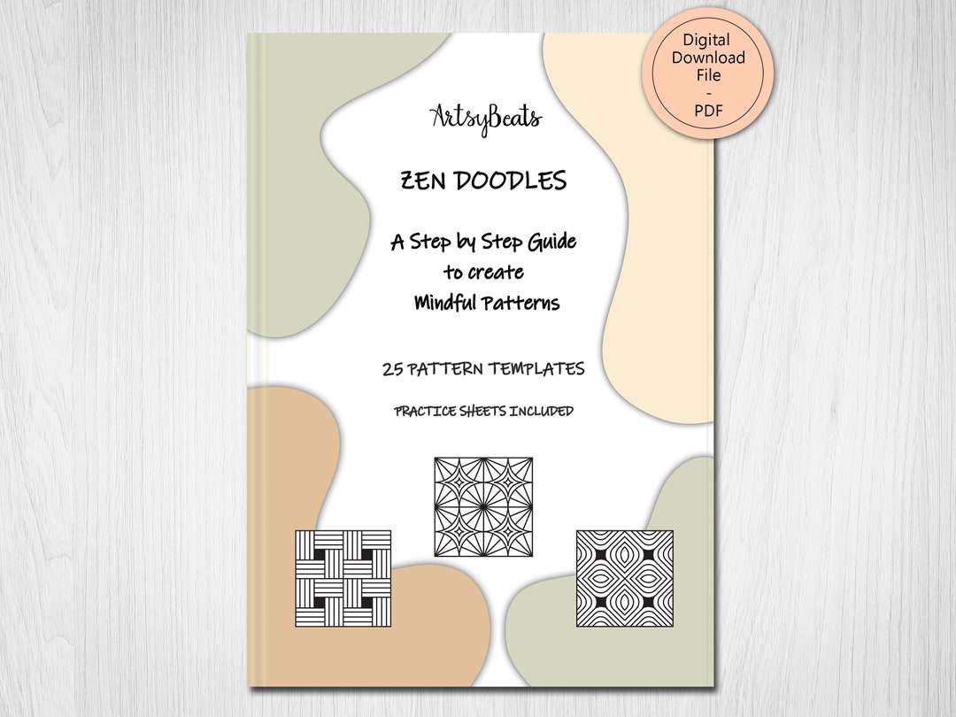 Zen Doodles, 25 Step-by-step Lessons, Zentangle Pattern Templates, Art ...